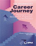 The Pharmacist Career Journey: Planning for Career Development ...